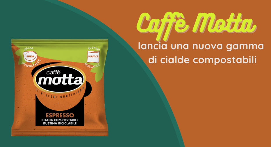 Caffè Motta lancia una nuova gamma di cialde compostabili
