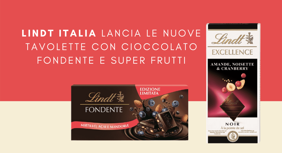 Lindt Italia lancia le nuove tavolette con cioccolato fondente e super ...